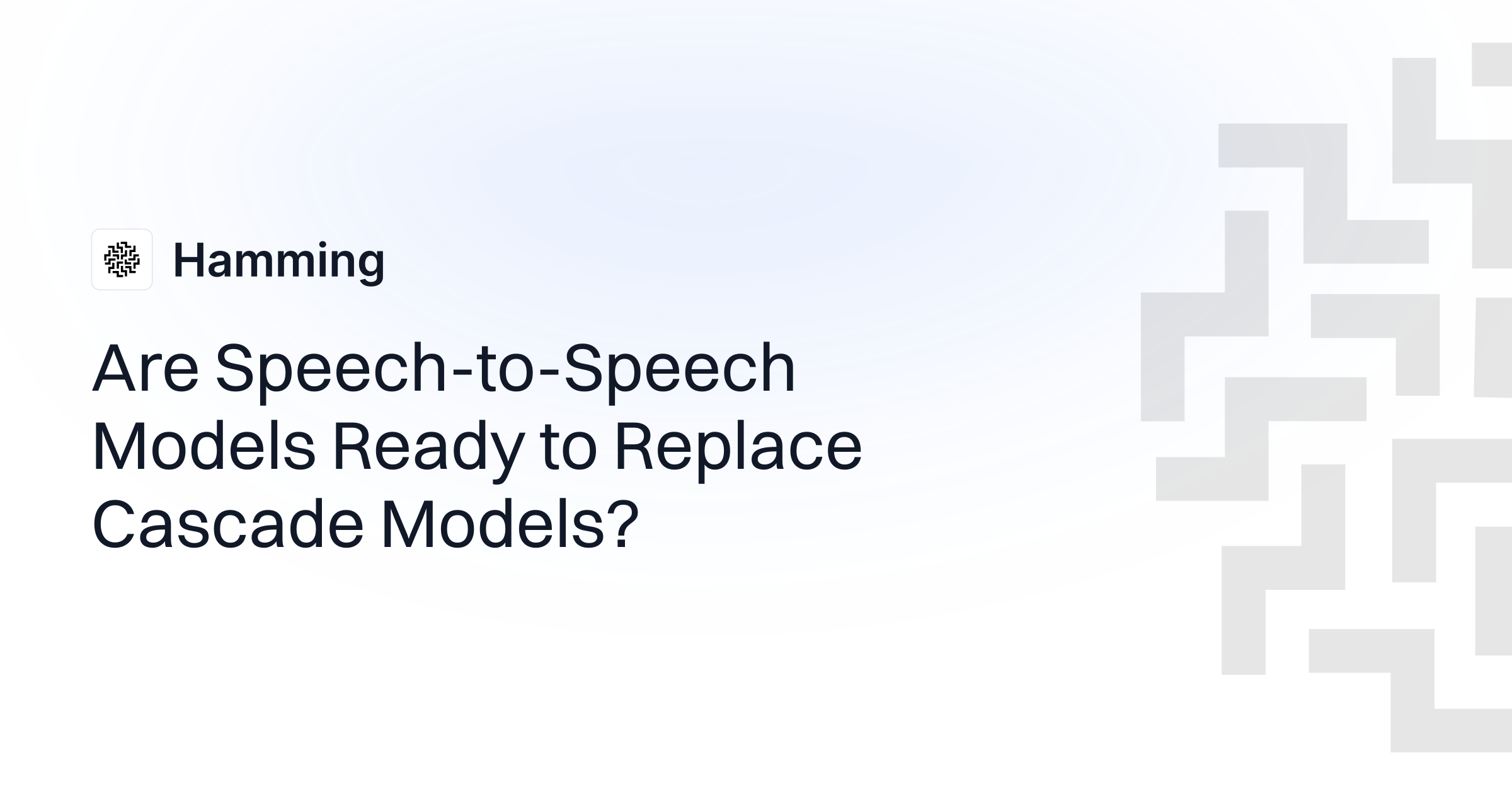 Are Speech-to-Speech Models Ready to Replace Cascade Models? | Hamming ...