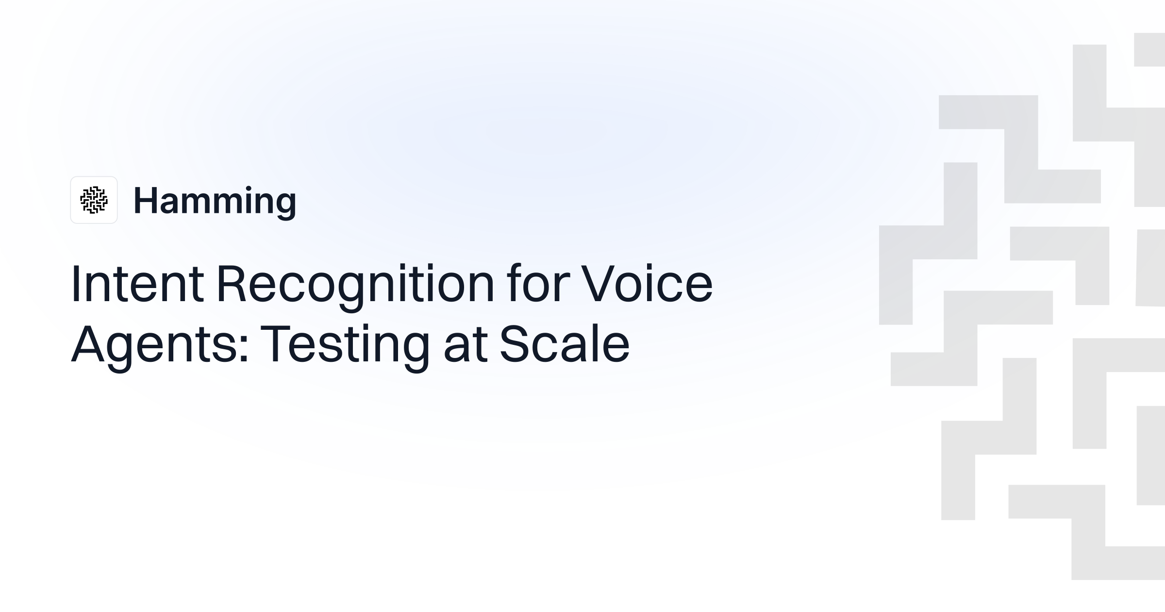 Intent Recognition for Voice Agents: Testing at Scale | Hamming AI ...
